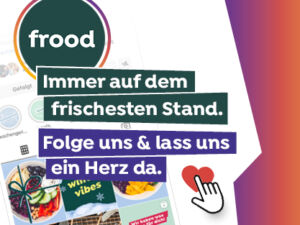 Hey, wir sind frood - frood | wir kochen für Dich. frisch!